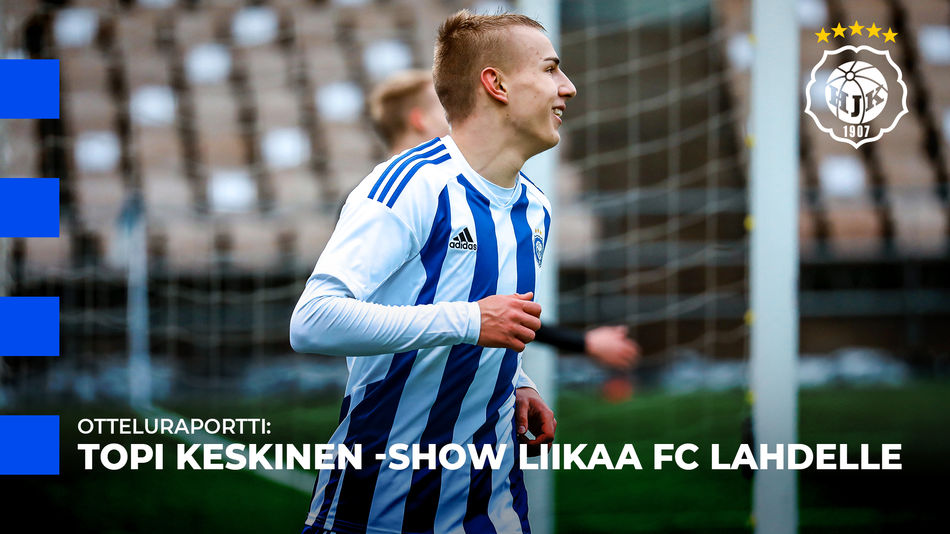 Topi Keskinen -show liikaa FC Lahdelle - HJK Helsinki