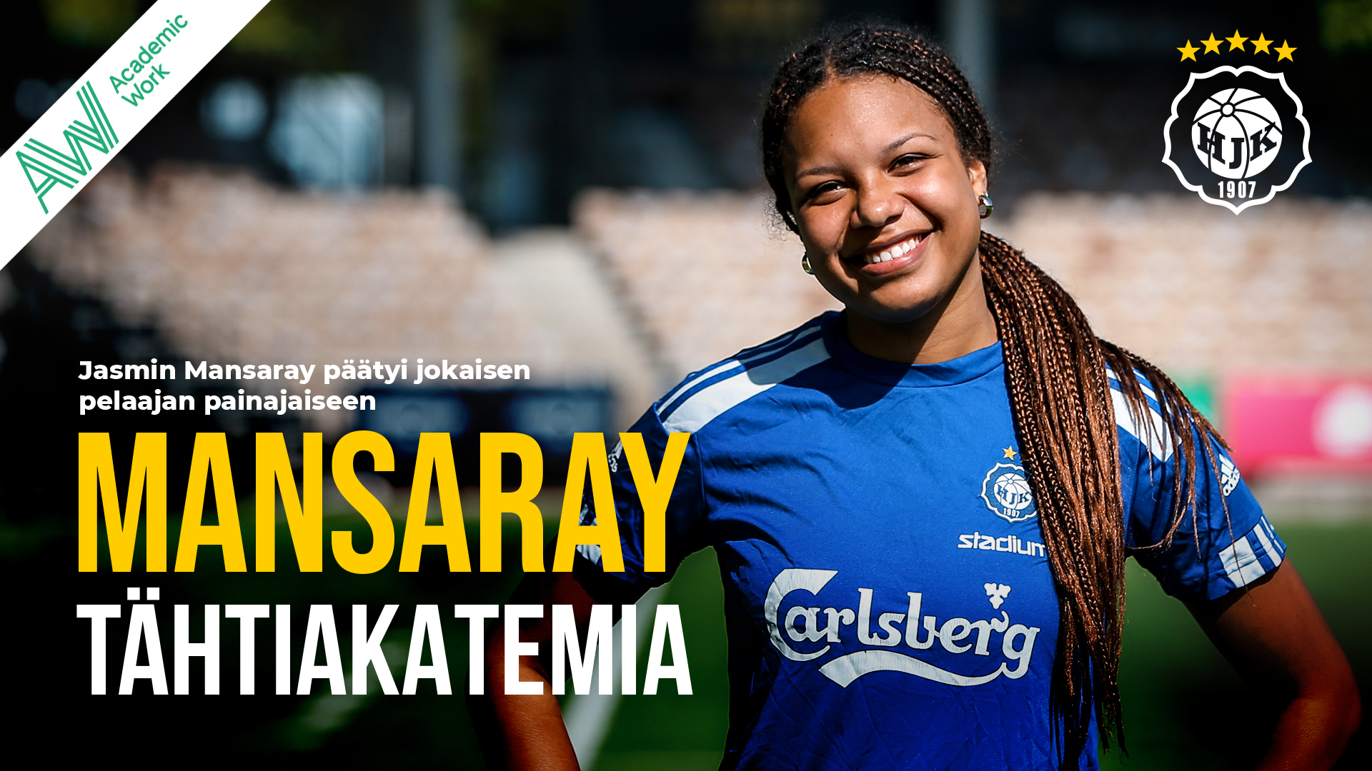 Jasmin Mansaray päätyi jokaisen pelaajan painajaiseen